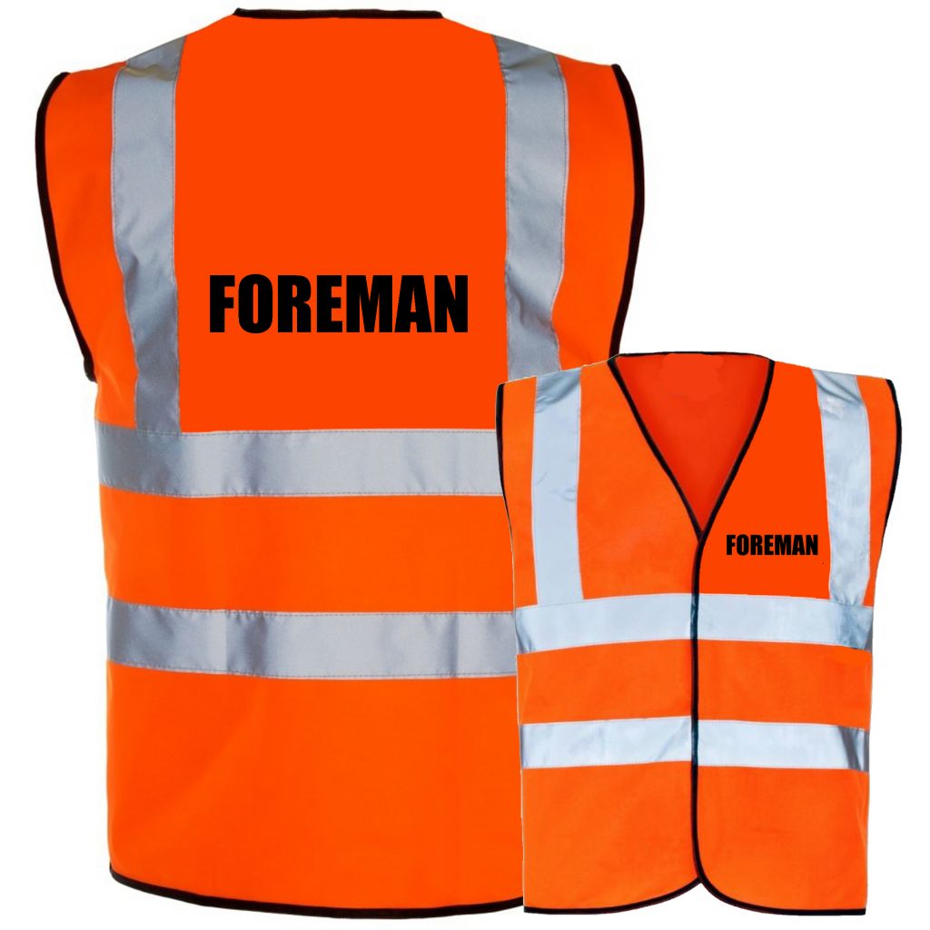 Foreman Pre Printed Orange / Yellow Hi Vis Safety Vest / Hi Viz ...